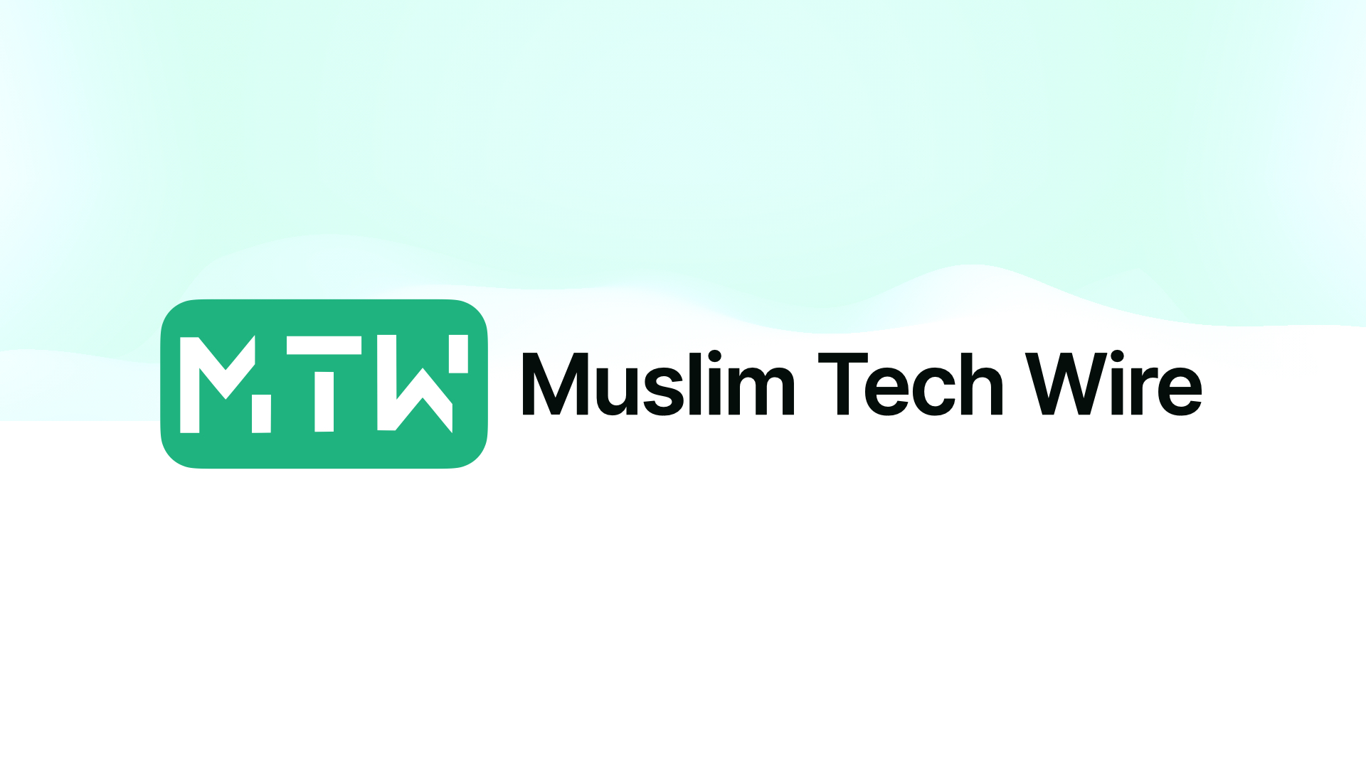 Muslim Tech Wire | Technology news from Muslims across the world